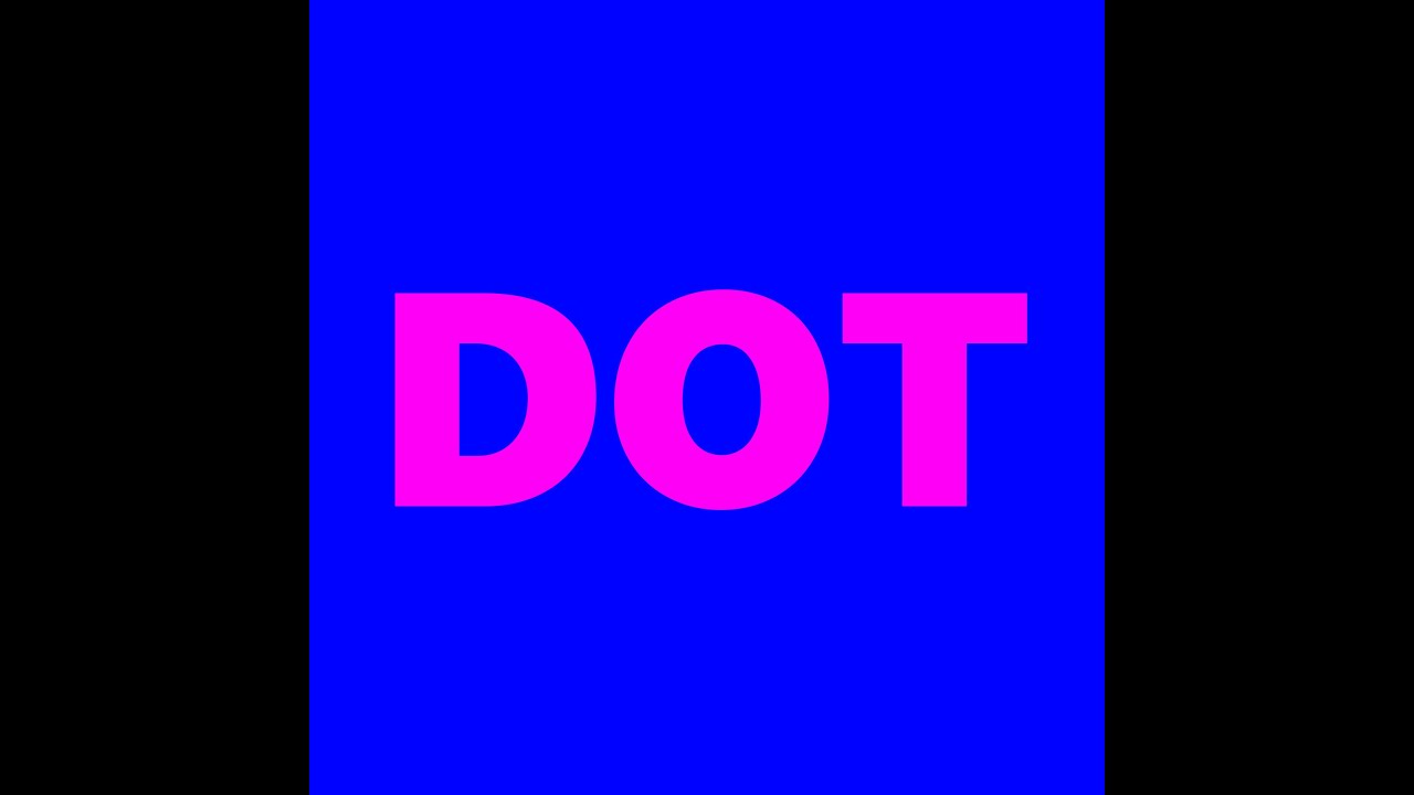 DOT (Official Music visuals) - YouTube
