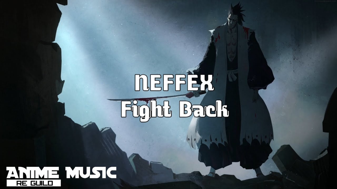 Nightcore - NEFFEX- Fight Back (EDM) - YouTube