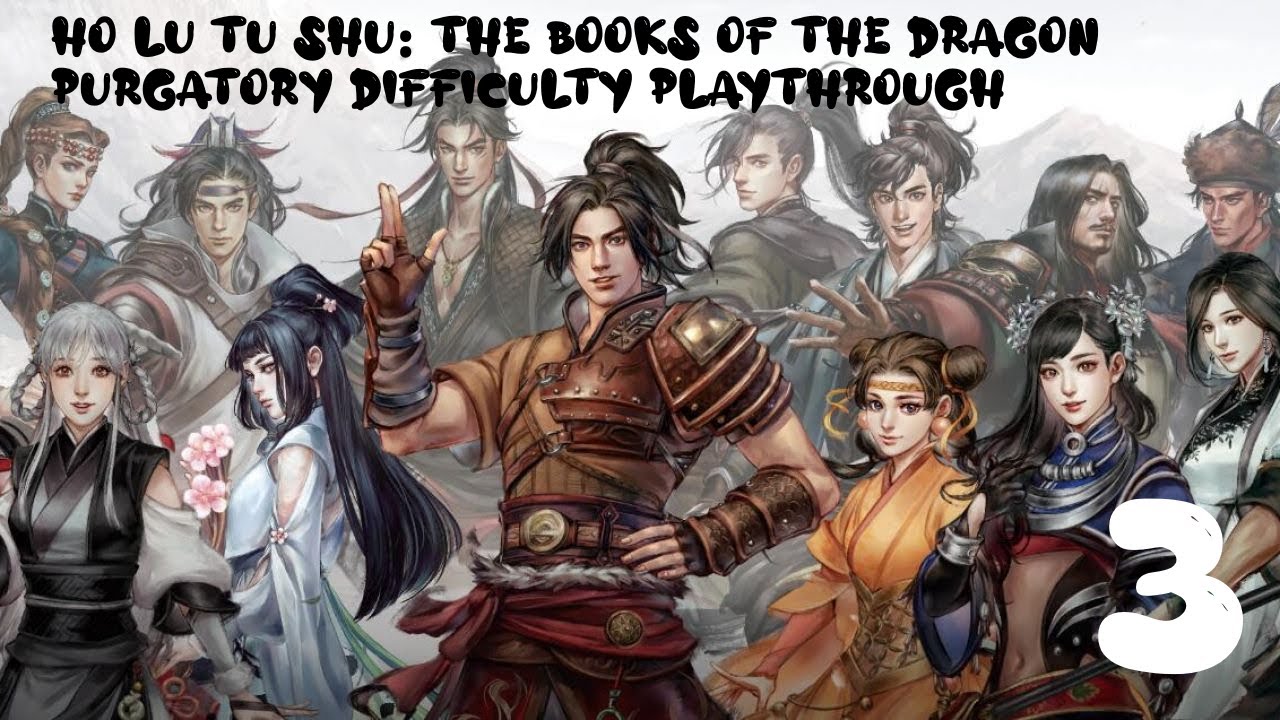 河洛群俠傳 : Ho Tu Lo Shu The Books of Dragon (Purgatory Run) Part 3: The ...