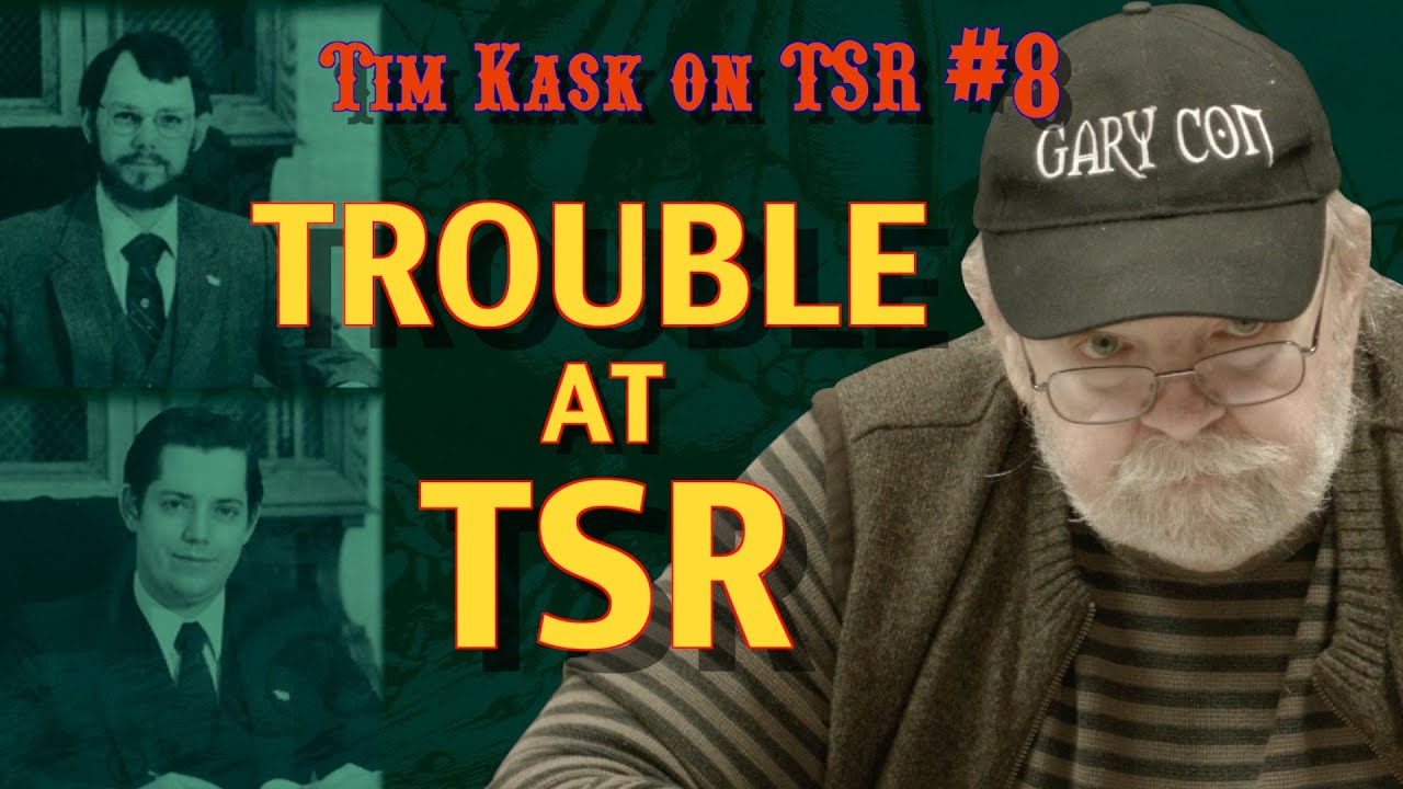 Tim Kask on TSR #8: Trouble at TSR - YouTube