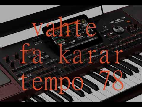 VAHTE RİTİMİ FA KARAR TEMPO 78