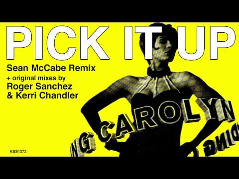 Carolyn Harding - Pick It Up (Sean McCabe Remix)