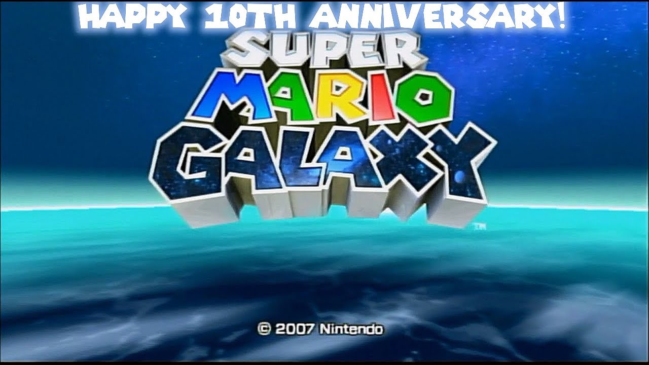 Super Mario Galaxy: Happy 10th Anniversary! - YouTube