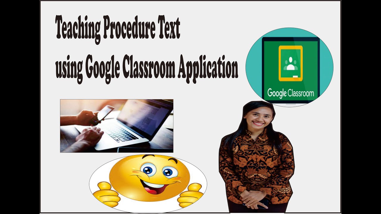 Teaching Procedure Text Using Google Classroom Application - YouTube