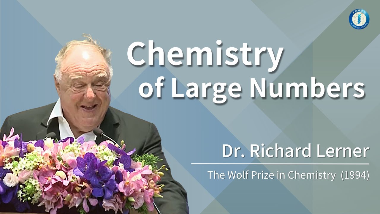 Chemistry of Large Numbers | Dr. Richard Lerner - YouTube