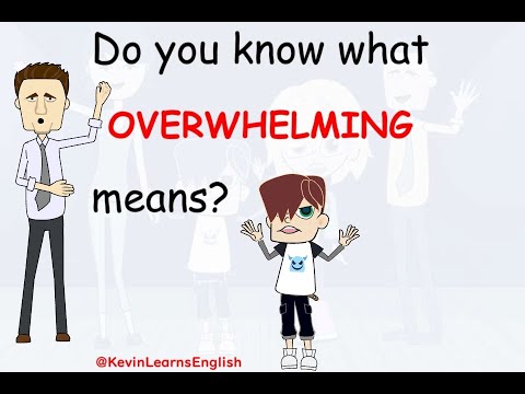 Do you know what OVERWHELMING means? - Learn English words and phrases ...