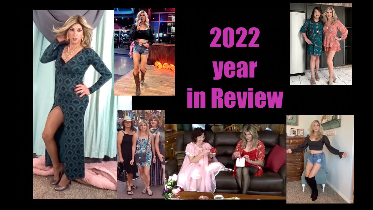 2022 Year of Crossdressing - YouTube