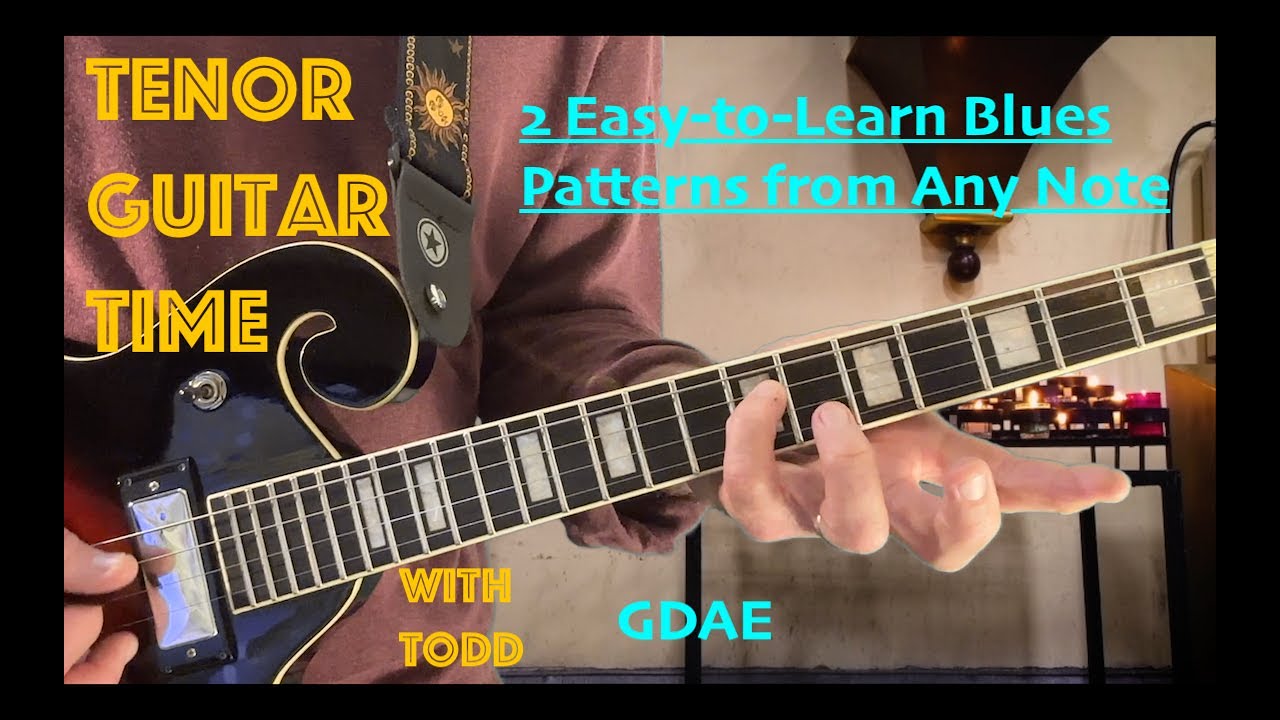 2 Easy to Learn Blues Scale Patterns from Any Root Note by Tenor Guitar ...