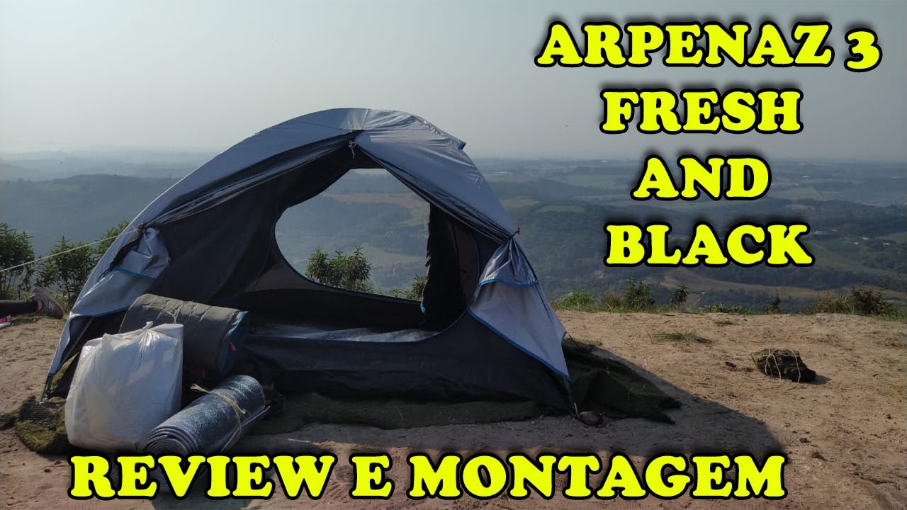 Barraca Arpenaz 3 Fresh and Black | Review e Montagem - YouTube