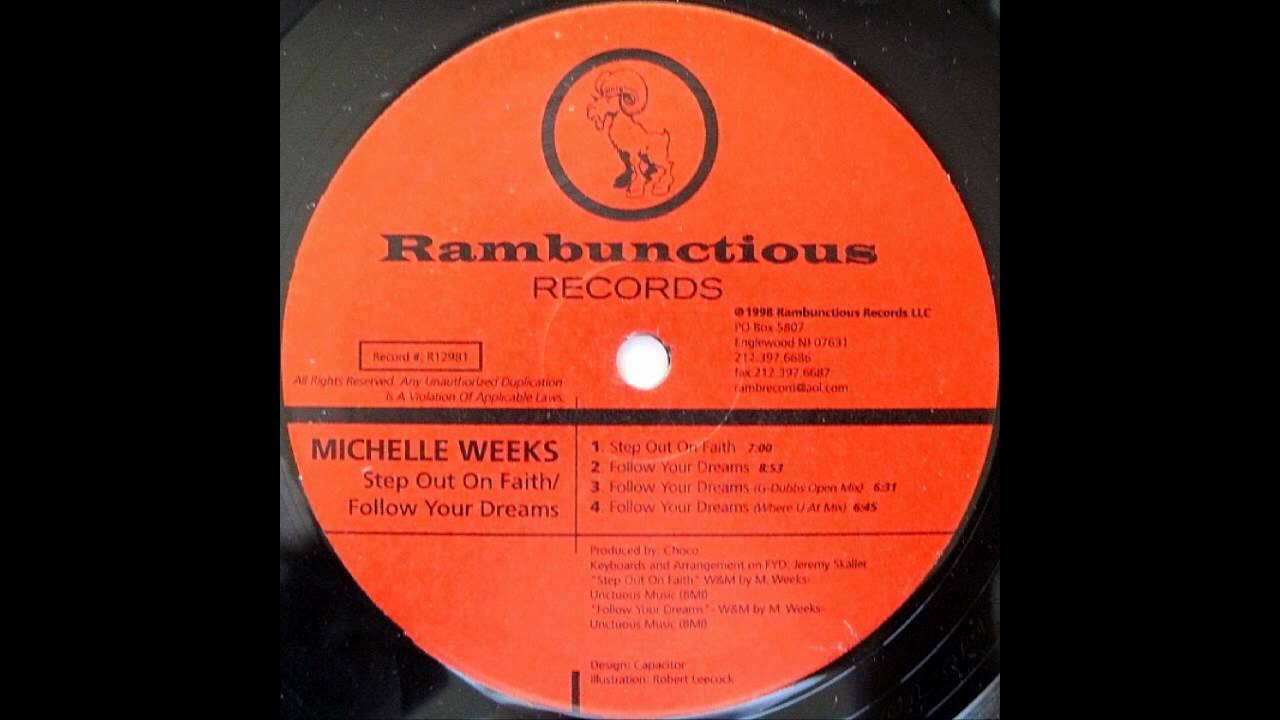 Michelle Weeks - Follow Your Dreams (Original Mix) - YouTube