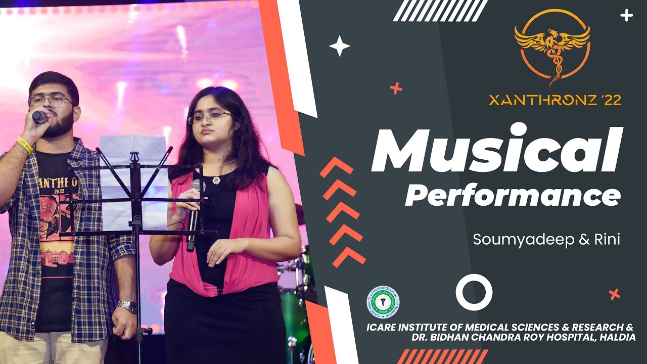 Song By Soumyadeep & Rini || Xanthronz 2k22 || ICARE Medical College Haldia || IIMSAR Haldia ...