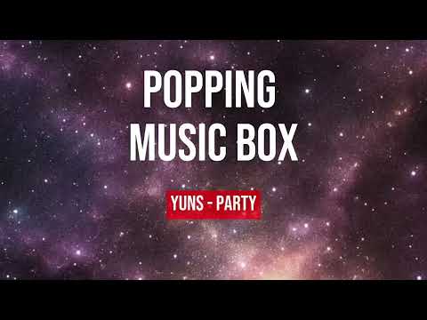 Yuns - Party / Popping Music 