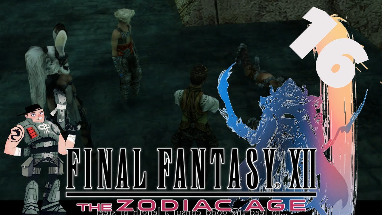 Final Fantasy XII The Zodiac Age - #16 - Sewer Escape - YouTube