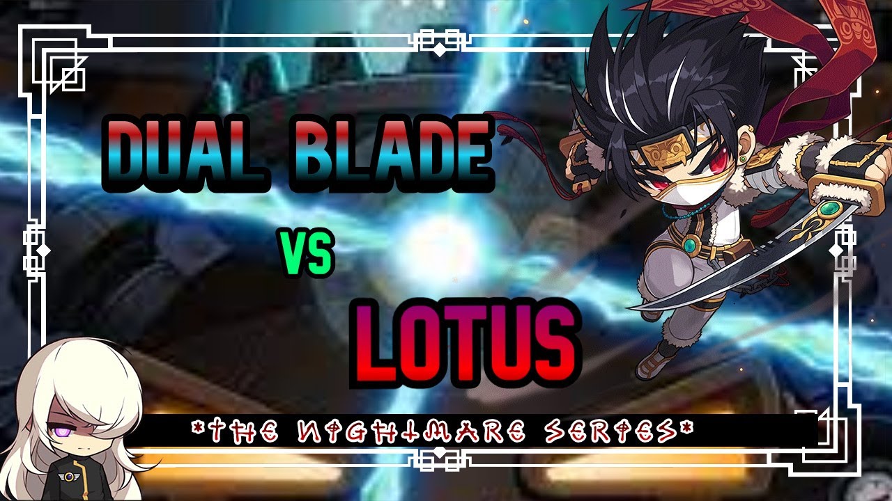 [Kronos] Dual Blade ~The Nightmare Series~ -Deathless Lotus - YouTube