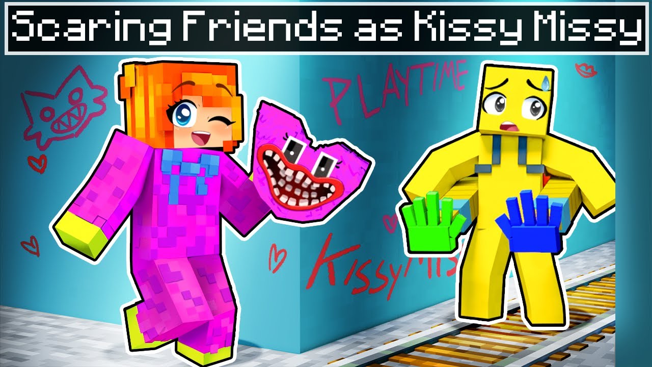 Scaring my FRIENDS as KISSY MISSY in Minecraft! - YouTube