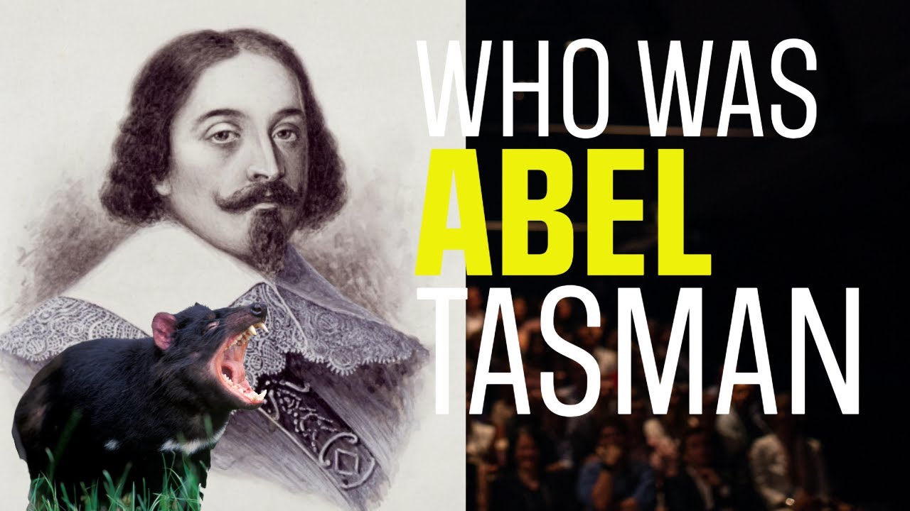 Who is Abel Tasman? The Explorer Who Discovered Tasmania and New ...