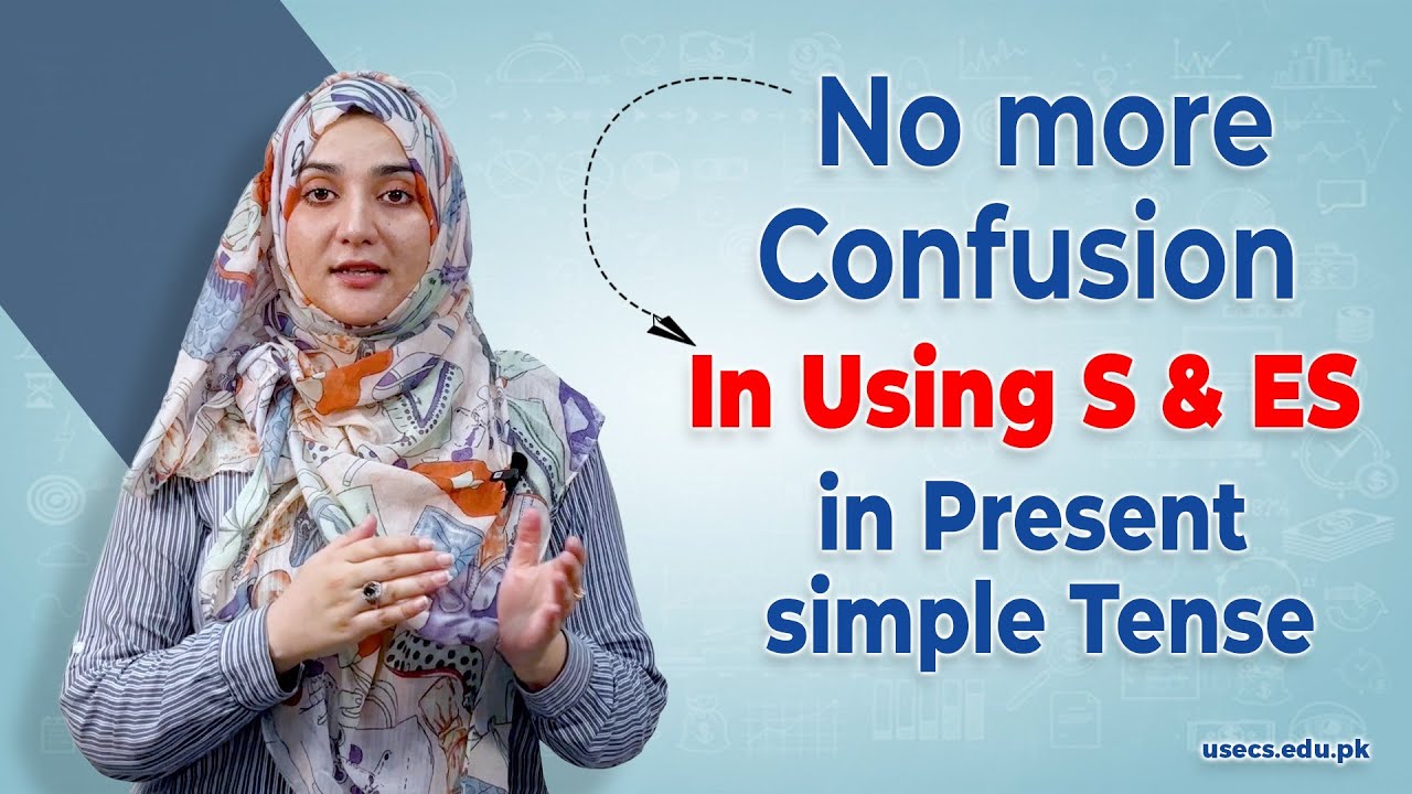 S and ES in Simple Present Tense | English Grammar Rules and Examples ...