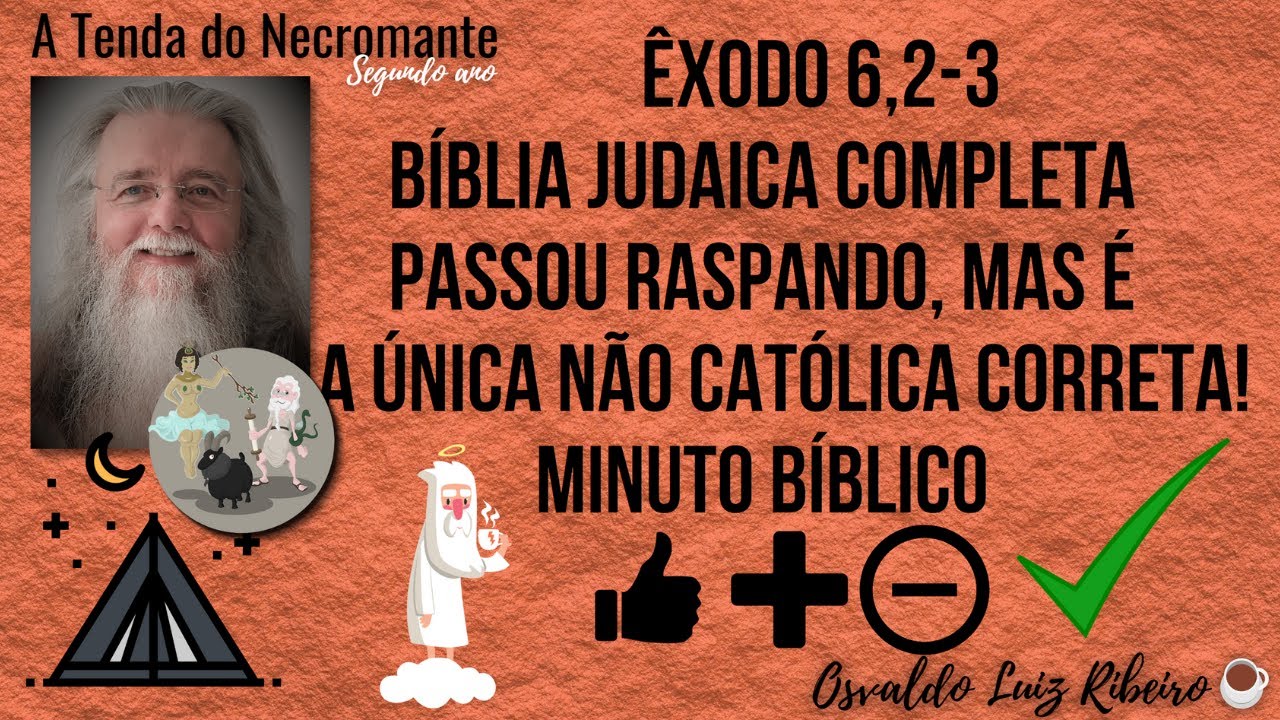 1613. Êxodo 6,2-3 na Bíblia Judaica Completa: passou raspando, mas ...