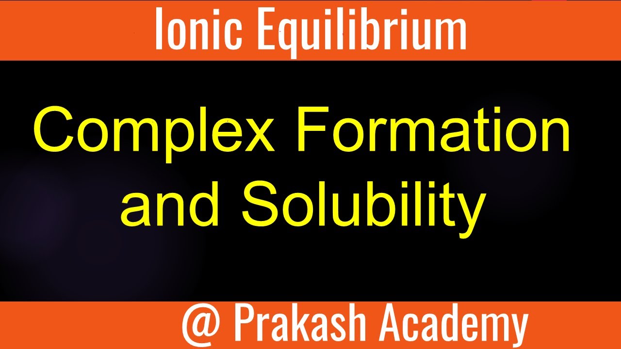 Ionic Equilibrium # Complex Formation and Solubility # Sample Problem ...
