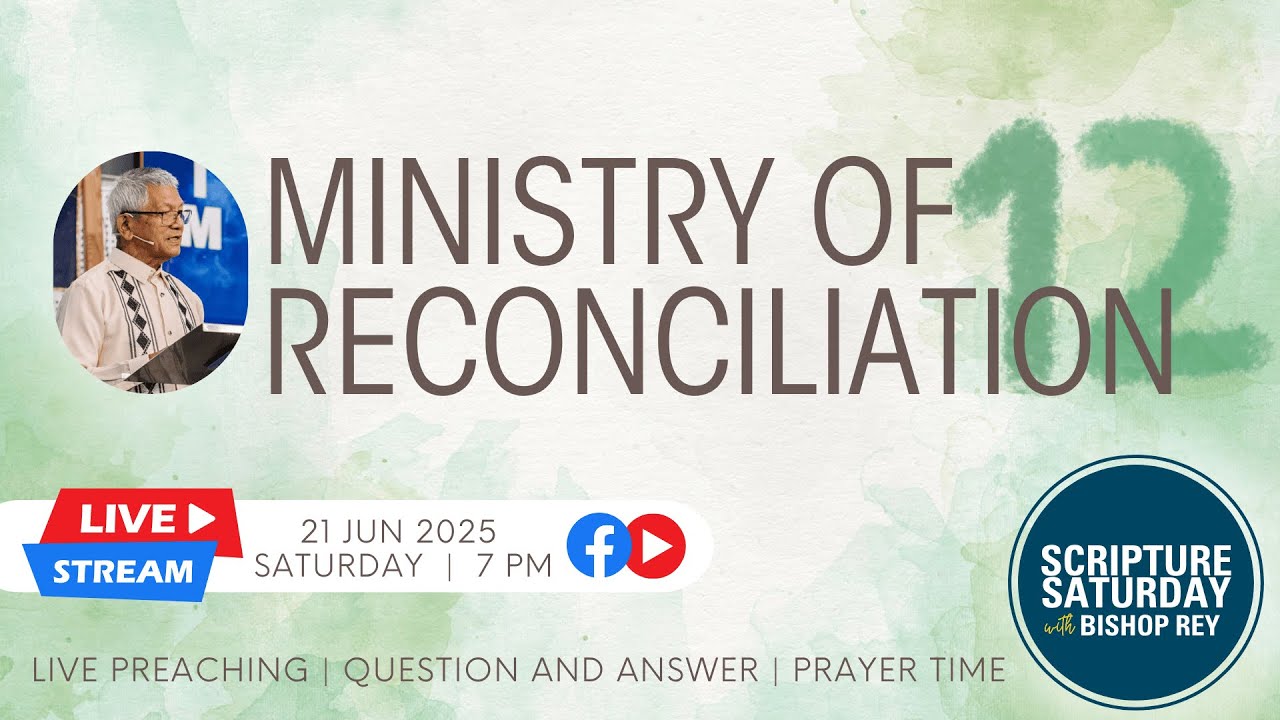 MINISTRY OF RECONCILIATION (12) - Scripture Saturday with Bishop Rey ...
