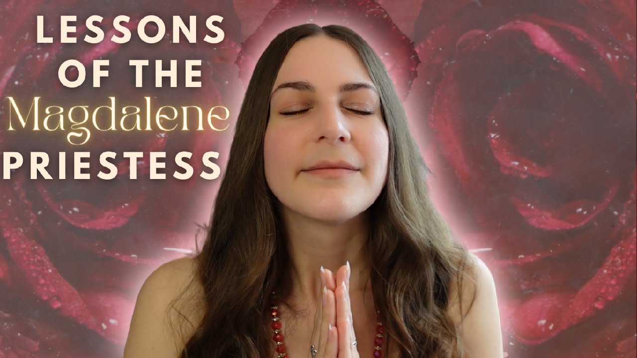Mary Magdalene ~ Priestess and Fully Human - YouTube
