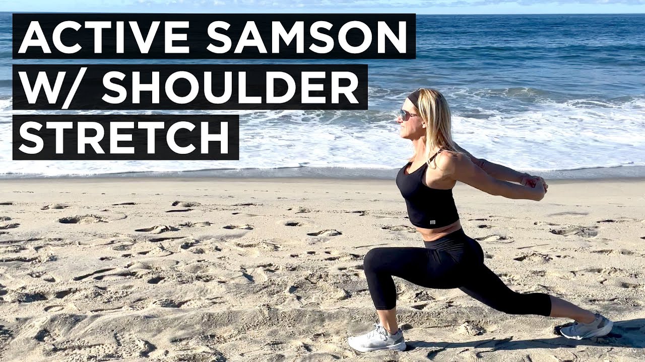 Samson Stretch | Samson Lunge with Rear Shoulder Opener for Full Body ...