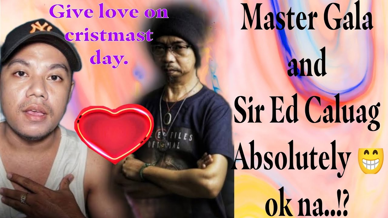 Master Gala and Ed caluag is Bati na ..!!? Isipkolangtoshare.🤔 - YouTube