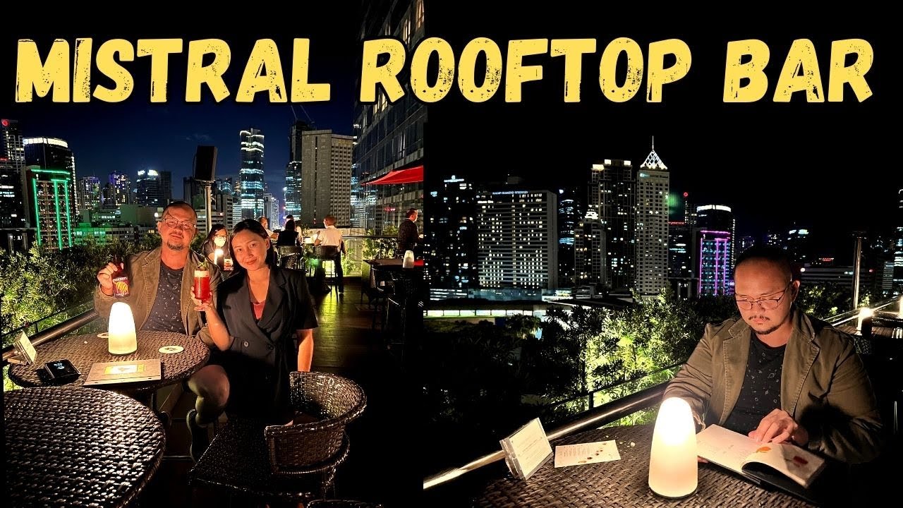 Mistral Roof Top Bar | Vlog Ni Jorem - YouTube