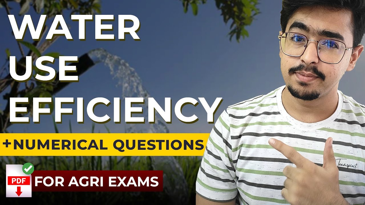 WATER USE EFFICIENCY, TYPES AND NUMERICAL QUESTIONS #irrigation # ...