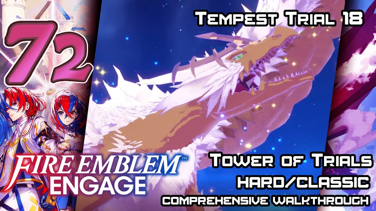 Fire Emblem Engage - Walkthrough - Ep. 72: Tempest Trial 18 [Vicious ...