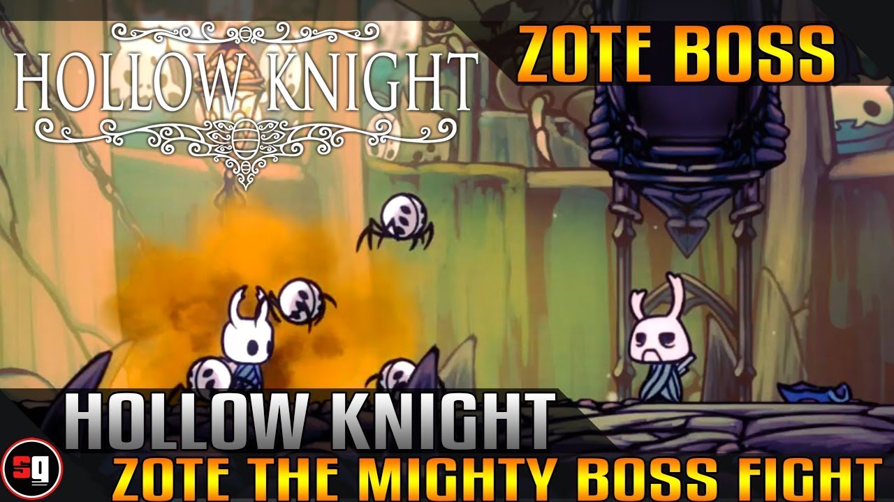 Hollow Knight - Zote the Mighty Boss Fight - YouTube