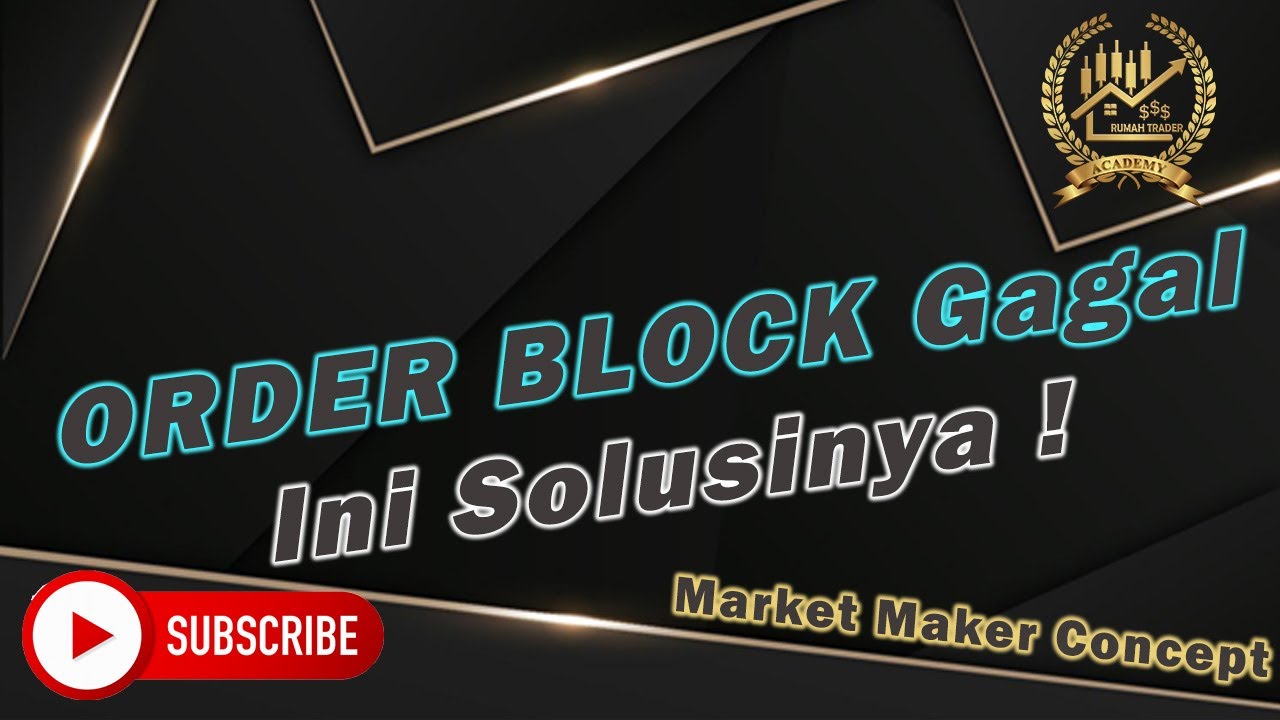 Menentukan Valid ORDER BLOCK | SMART MONEY CONCEPT - YouTube