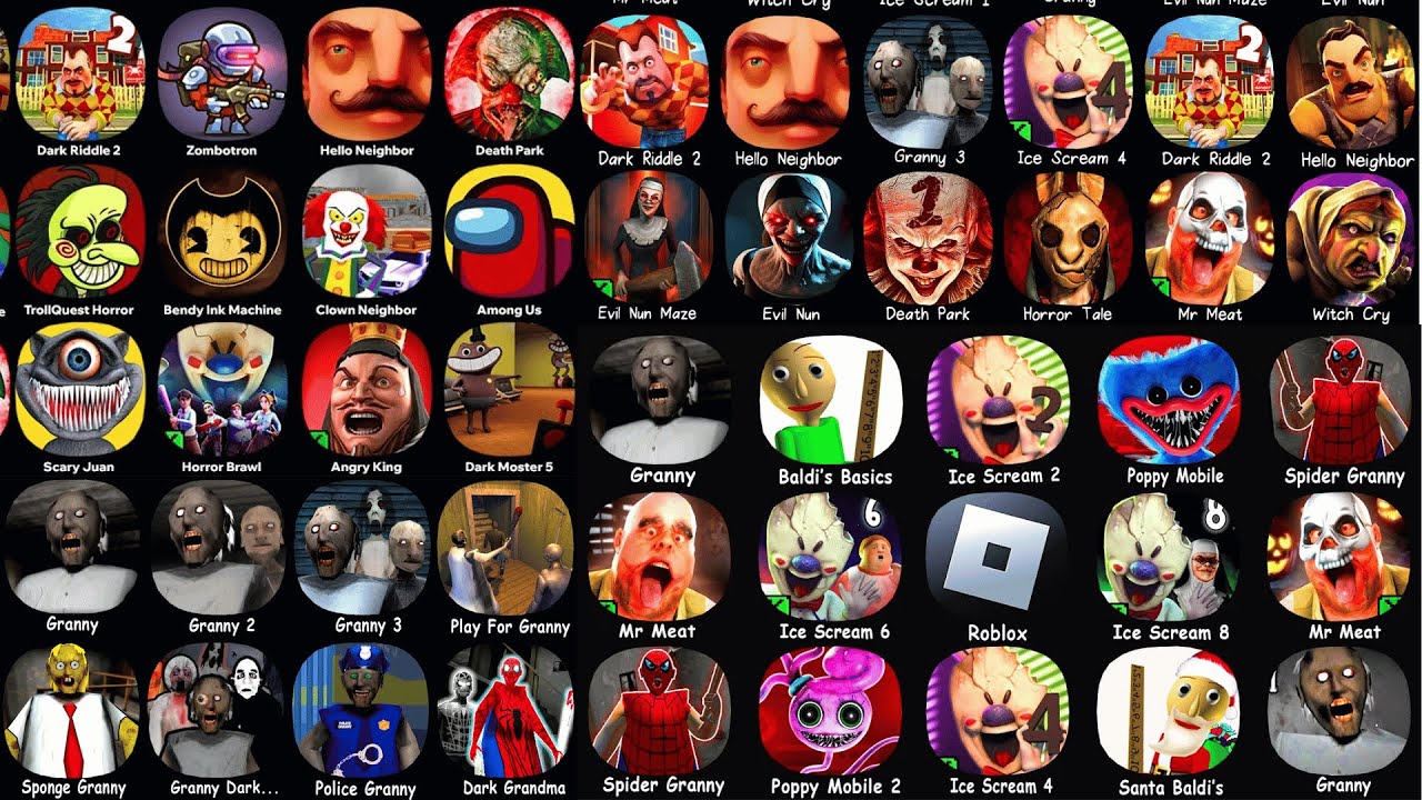 Hello Neighbor,Angry Neighbor,Dark Riddle Secret Neighbor,Granny 4 ...