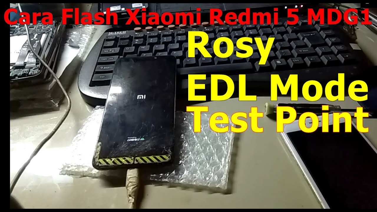 Cara Flash Xiaomi Redmi 5 (rosy) MDG1 - YouTube