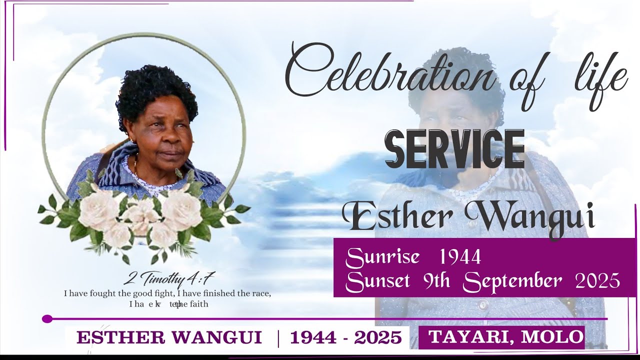 BURIAL SERVICE OF THE LATE ESTHER WANGUI - YouTube