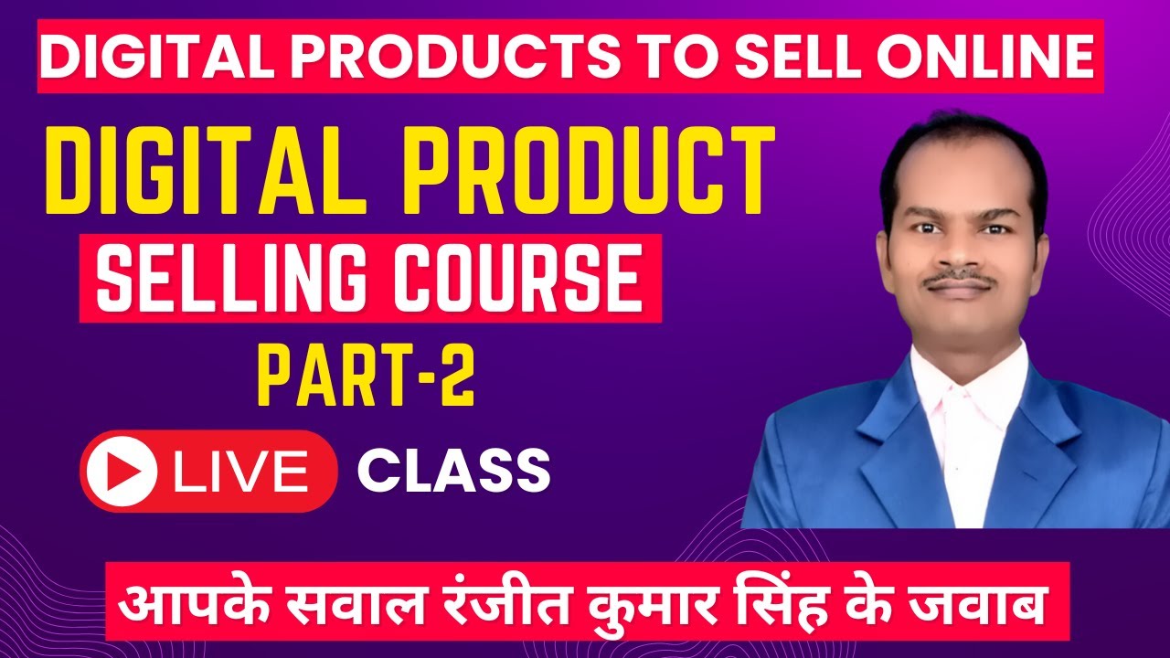 Digital Products To Sell Online।। Digital Product Selling Course Part-2 ...