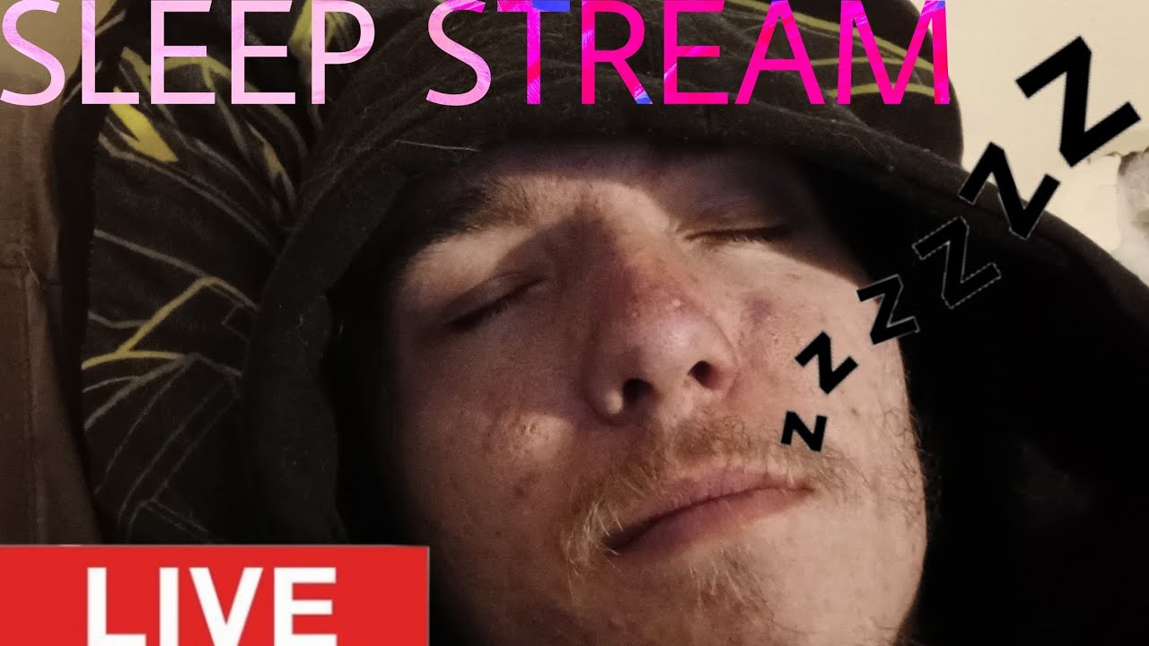 Sleep Stream!!! - YouTube