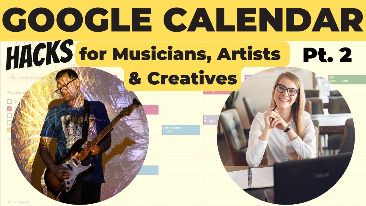 Google Calendar Hacks for Musicians, Artists, and Creatives Pt. 2 - YouTube