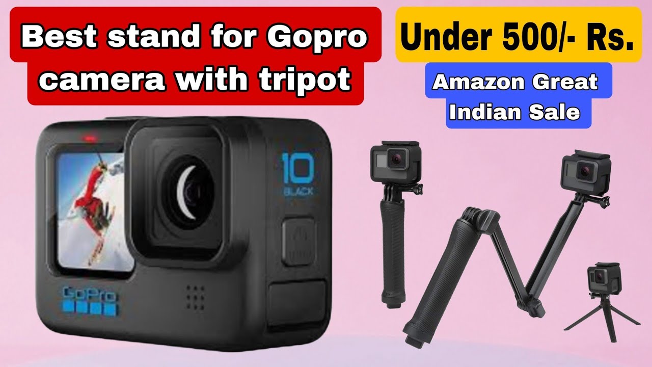 Best stand for gopro camera with tripot under 500 rupees in amazon ...