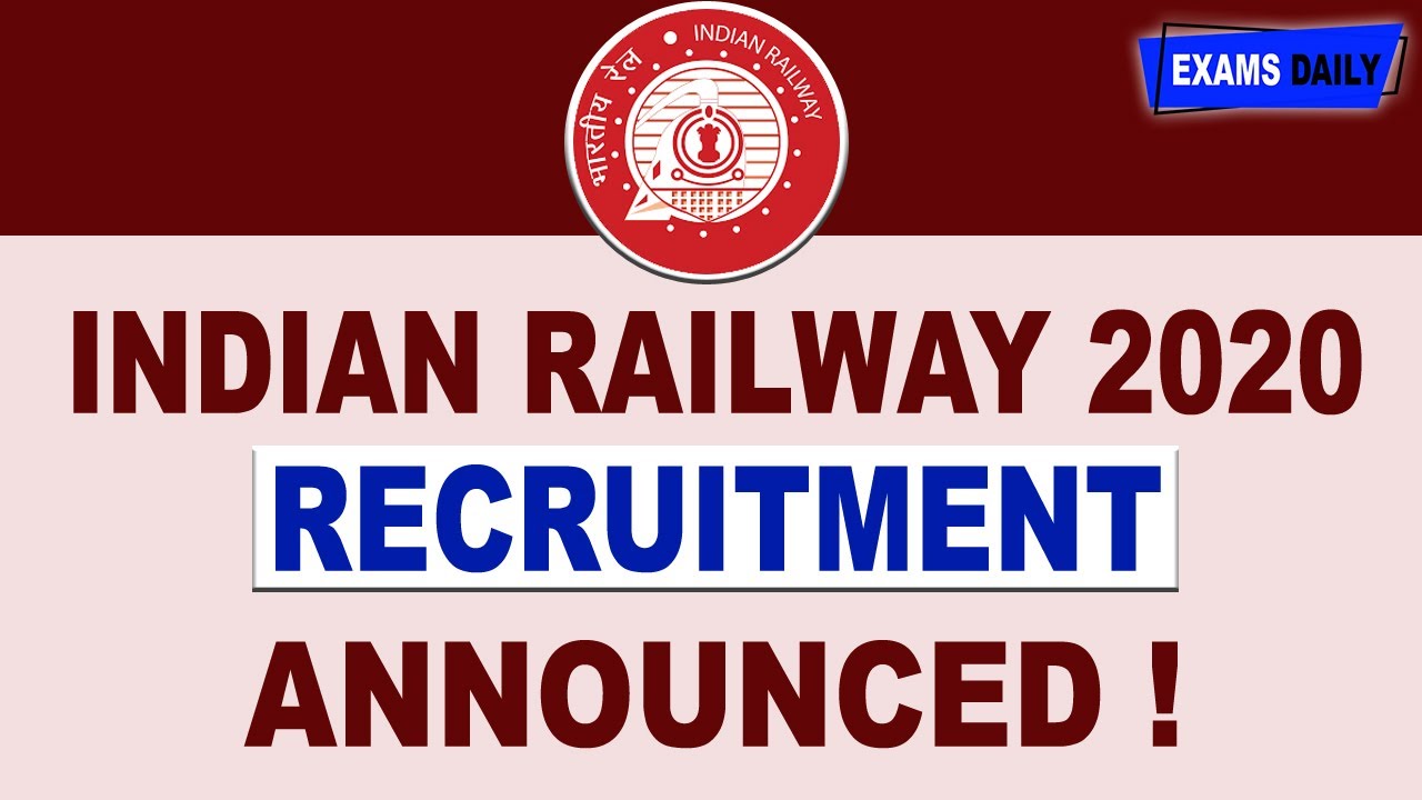 Indian Railways Recruitment 2020 | RRB Jobs 2020 | Railway Vacancy 2020 ...