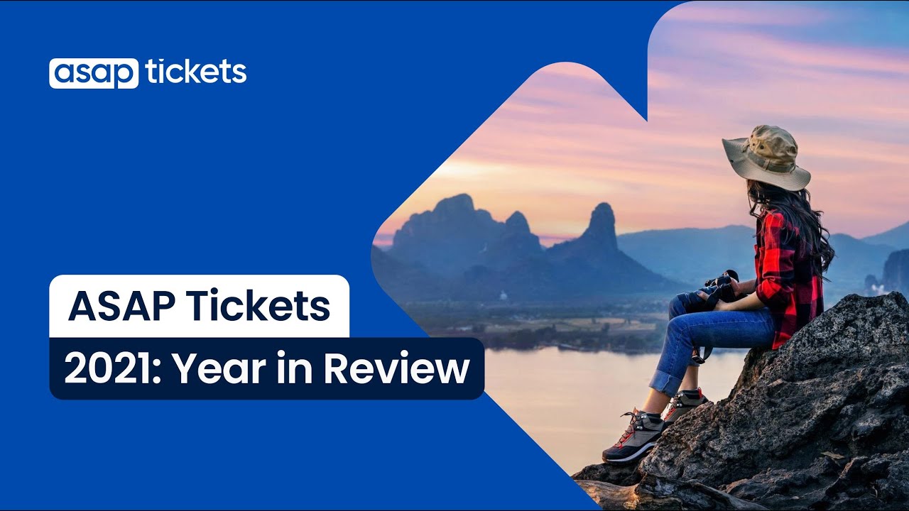 ASAP Tickets 2021: Year in Review - YouTube