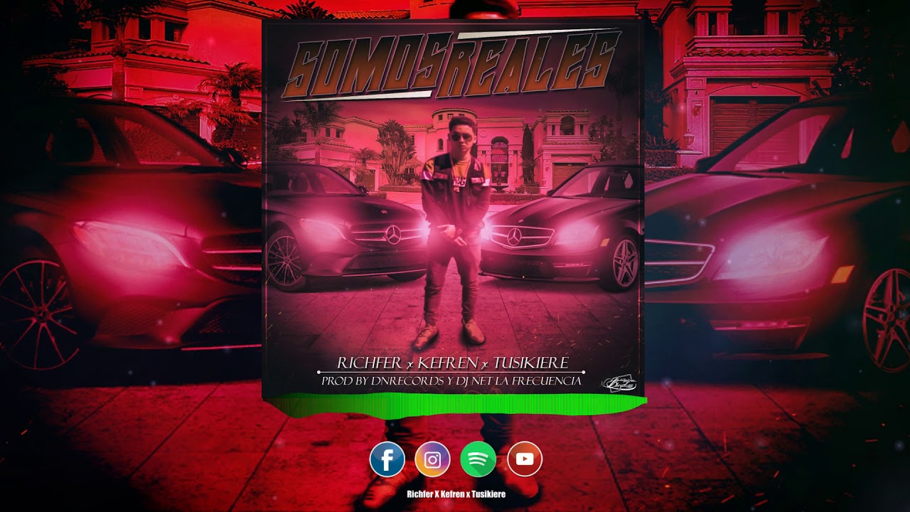 Richfer x Kefren x Tusikiere 🔥🎤 "Somos Reales" 🔥🎤 - YouTube