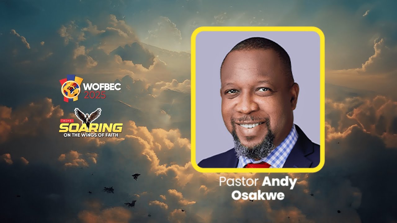 PASTOR ANDY OSAKWE | 1ST SESSION | WOFBEC 2025 | 9TH JAN 2025 - YouTube