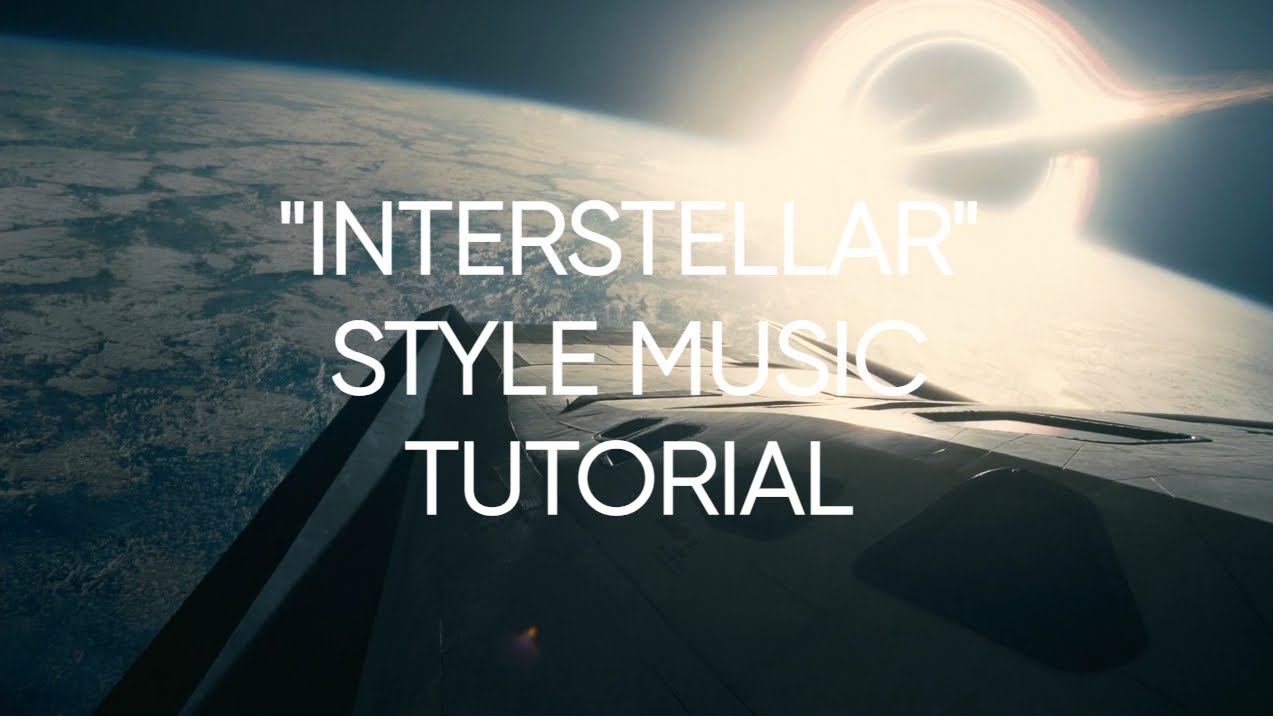 how to make INTERSTELLAR / SPACE style music - take me with you - YouTube