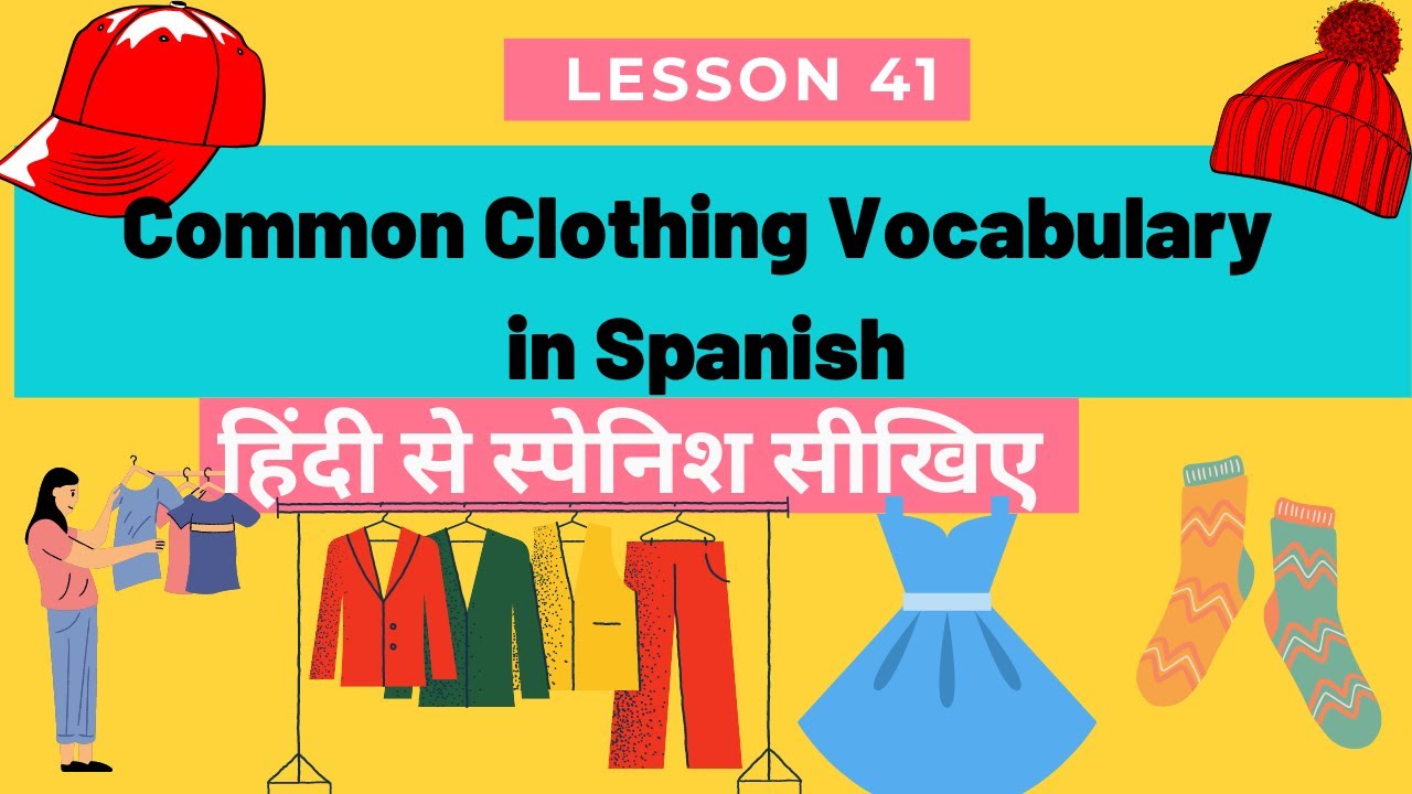 Common Clothing Vocabulary in Spanish | SPANISH Language For Beginners ...