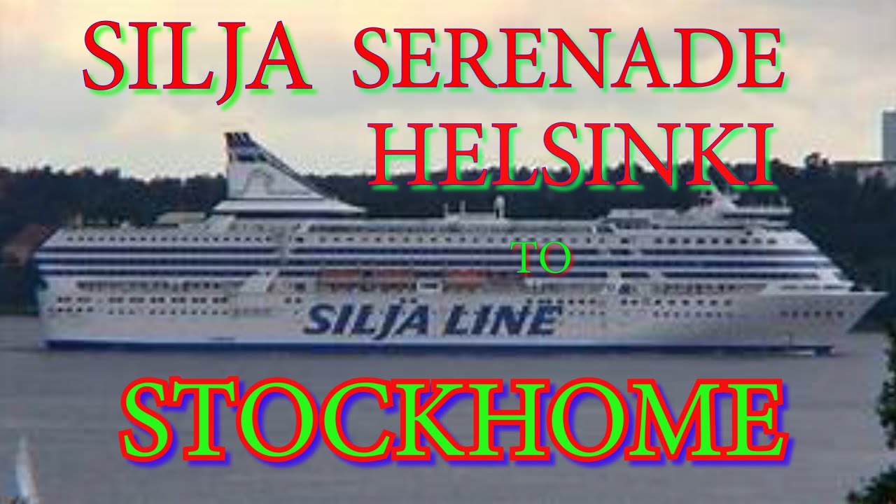 HELSINKI TO STOCKHOME BY SHIP #helsinki #stockholm #siljaline #SILJA - YouTube