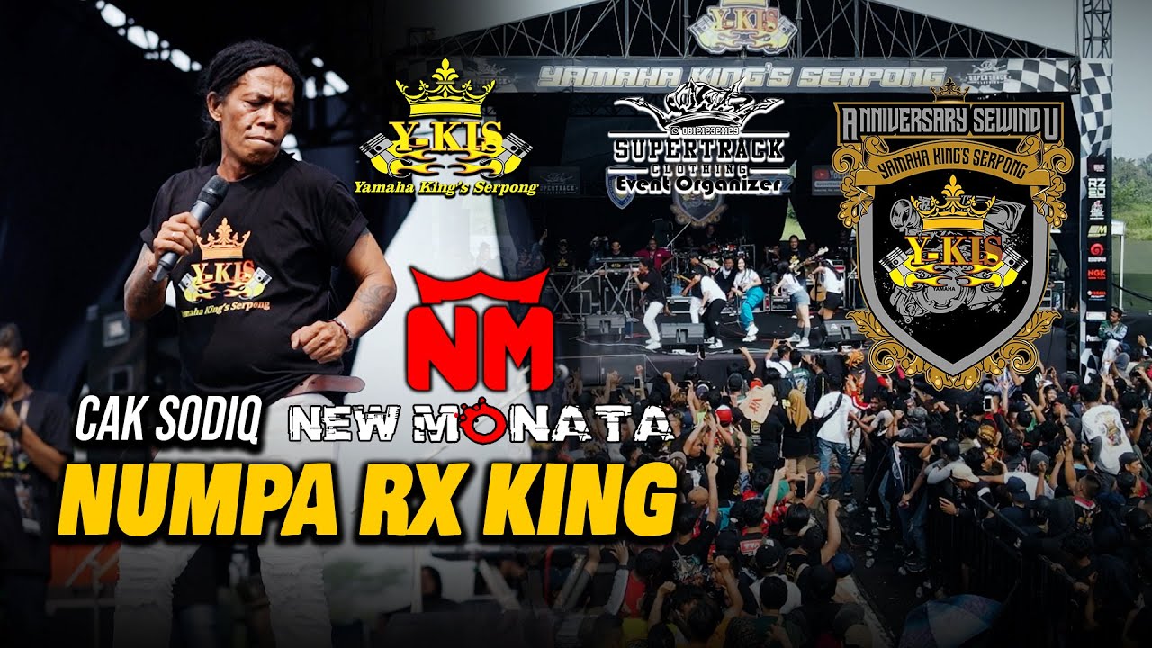 NUMPAK RX KING - CAK SODIQ - NEW MONATA - Y-KIS SERPONG - SUPERTRACK EVENT ORGANIZER - YouTube Music