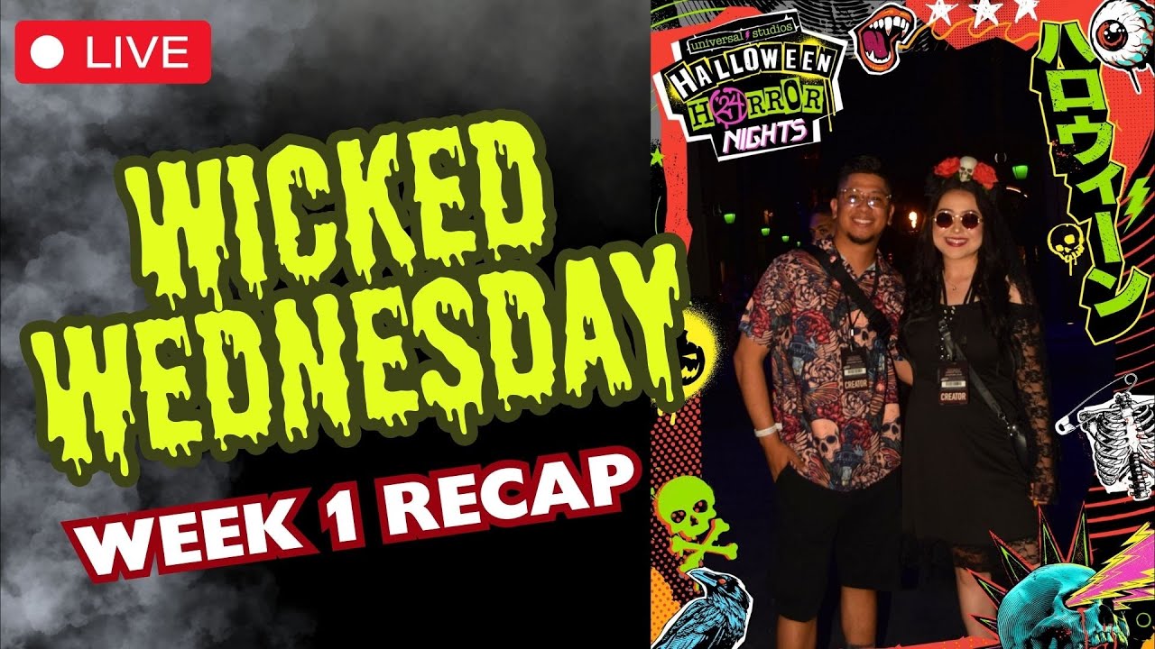 🔴#LIVE WICKED WEDNESDAY! Horror Nights Week 1 Recap! #Halloween # ...