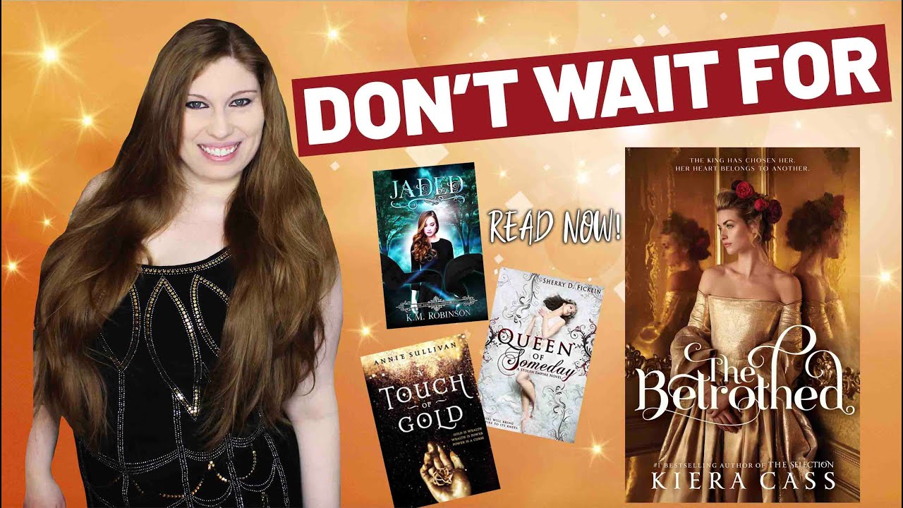 Waiting For The Betrothed By Kiera Cass Heres What To Read Next