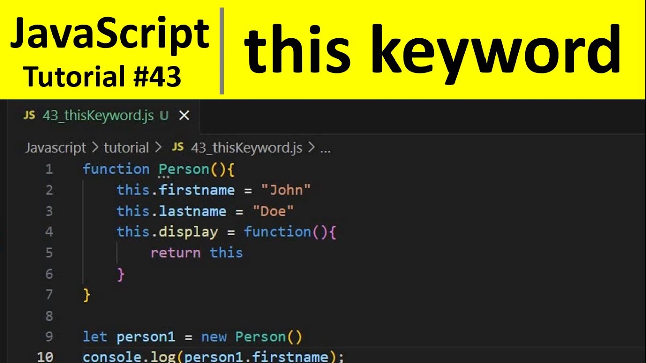 Javascript Tutorial 43 - This Keyword In Javascript | Programming For
